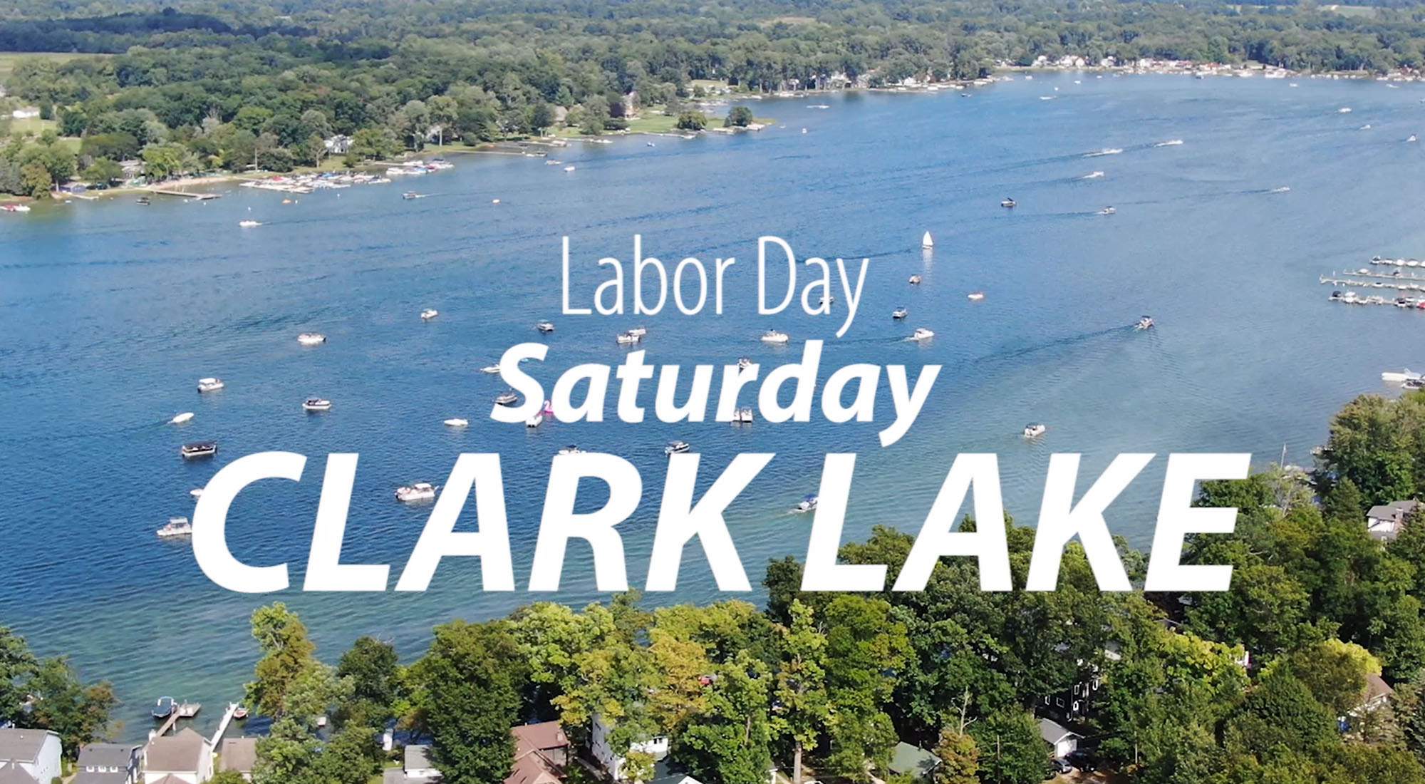 Labor Day Saturday - Clark Lake Spirit Foundation